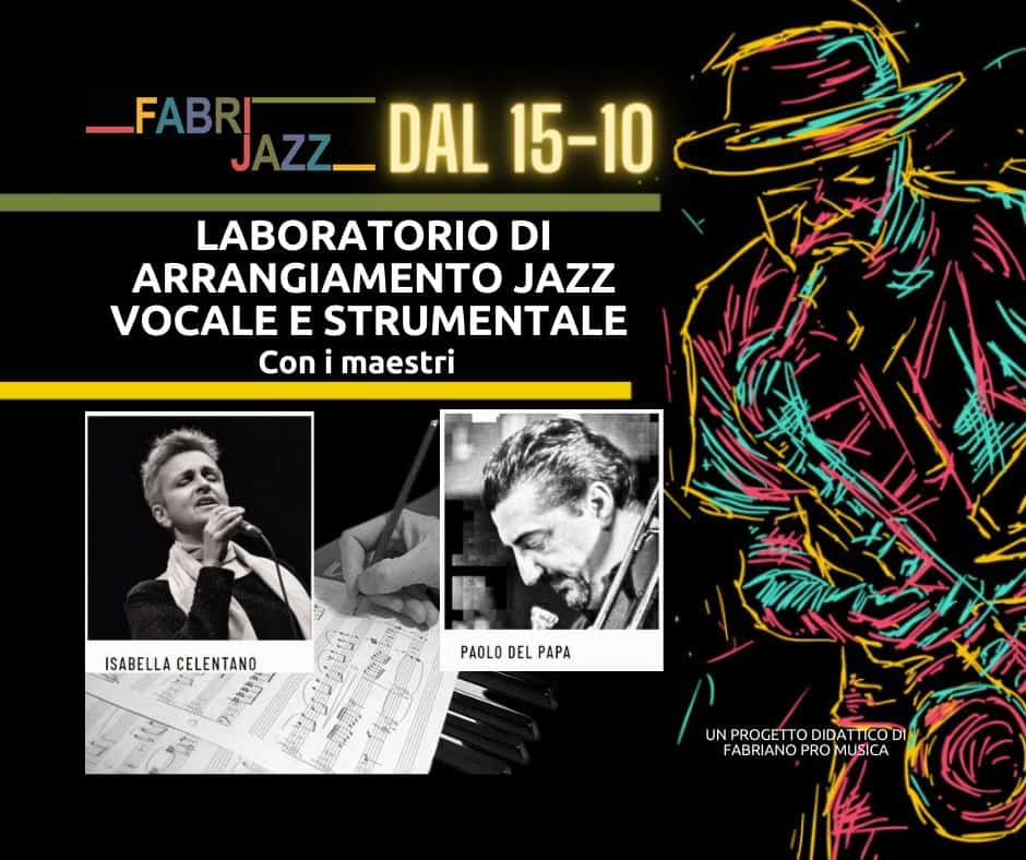 LABORATORIO DI ARRANGIAMENTO JAZZ VOCALE E STRUMENTALE dal 15 ottobre ...