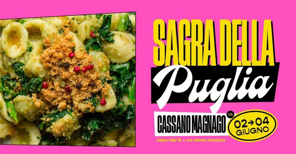 Sagra della Puglia Cassano Magnago (VA) dal 2 al 4 giugno 2023 ...