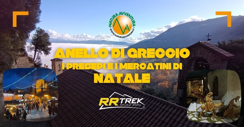 Anello Di Greccio I Presepi E I Mercatini Di Natale - 21 dicembre 2025 ...