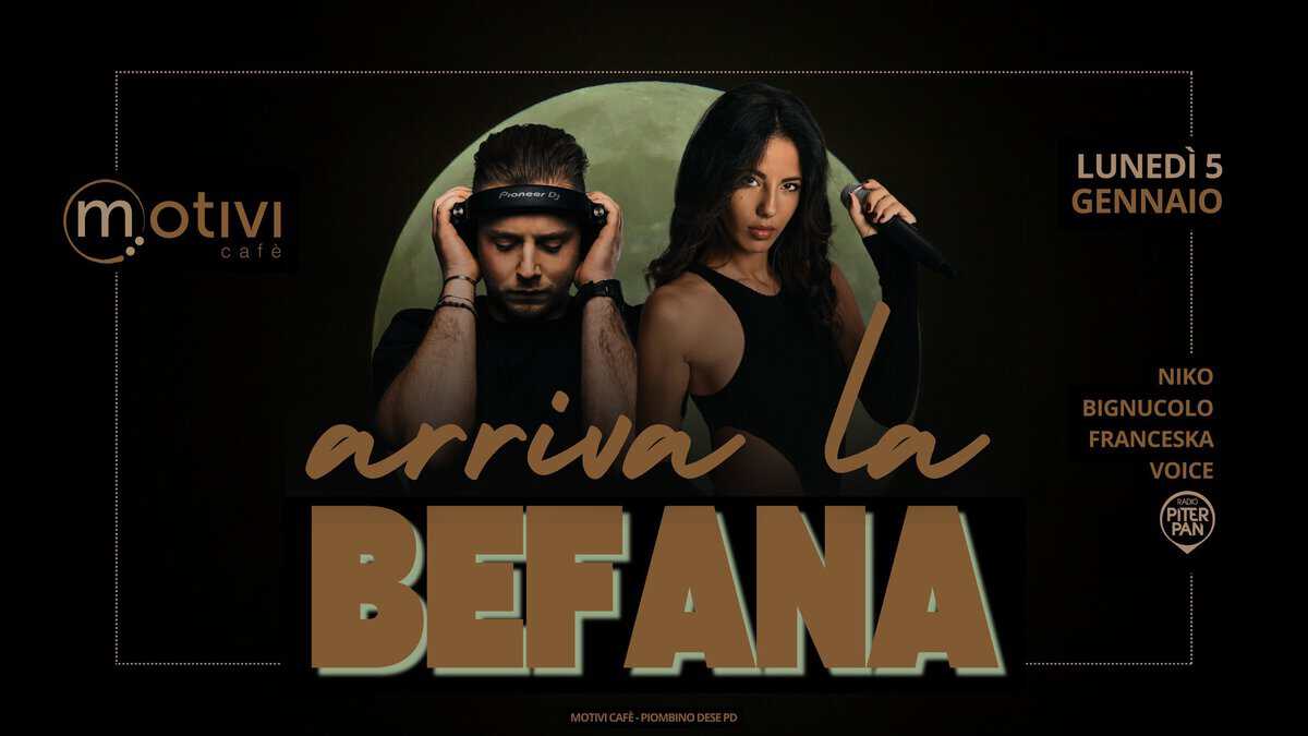Motivi Cafè Lunedì 05.1 Arriva La Befana - Piombino Dese (PD) 2026 ...