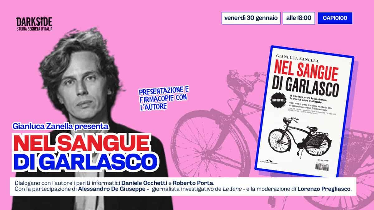 Gianluca Zanella presenta “Nel sangue di Garlasco” - 30 gennaio 2026 ...