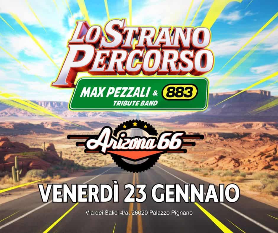 Lo Strano Percorso Tribute 883 & Max Pezzali - 23 gennaio 2026 ...
