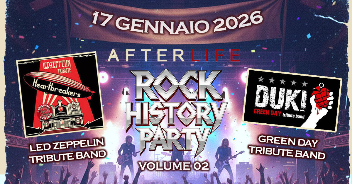 Rock History Party volume 02 – Led Zeppelin Green Day - 17 gennaio 2026 ...