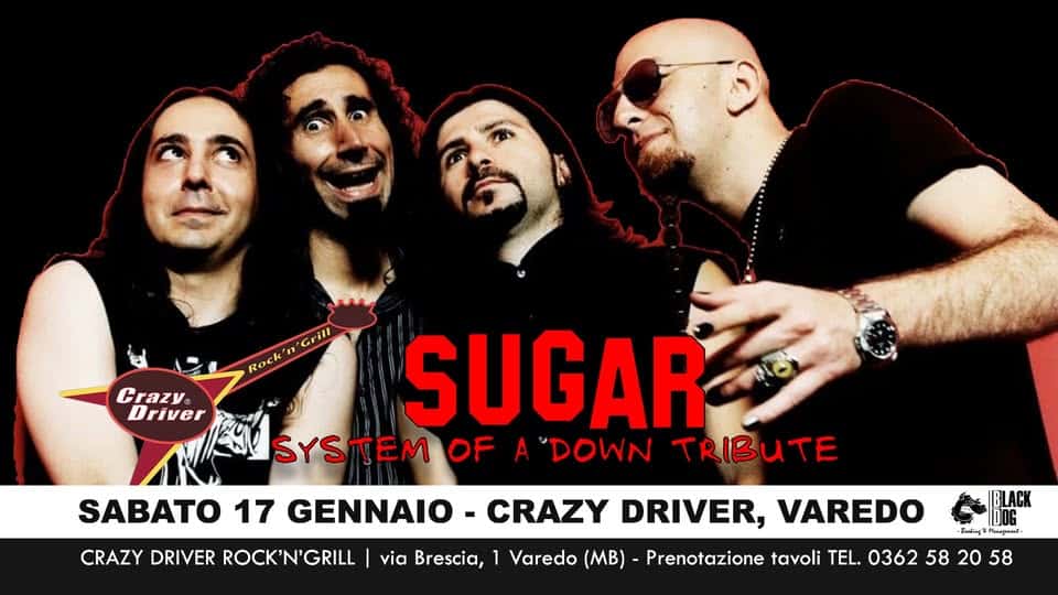 SUGAR – SYSTEM OF A DOWN tribute live – Crazy Driver Rock ‘n Grill ...