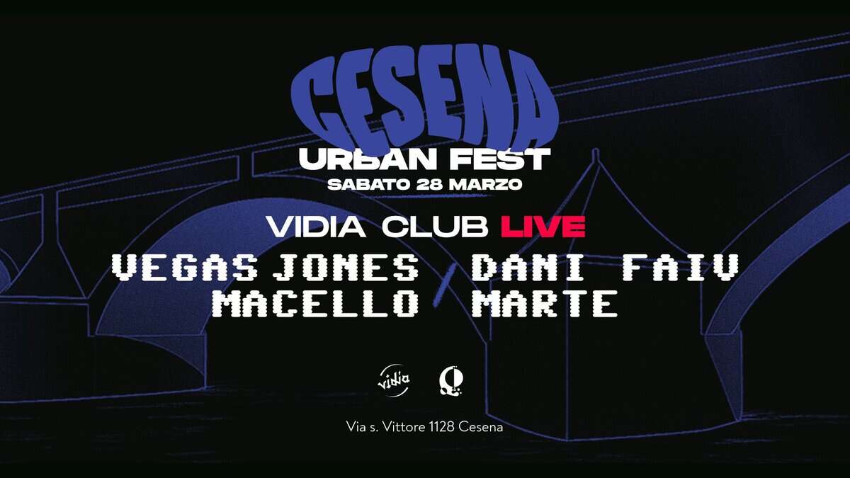 Urban Fest Vegas Jones Dani Faiv Macello Marte – Vidia Cesena - 28 ...