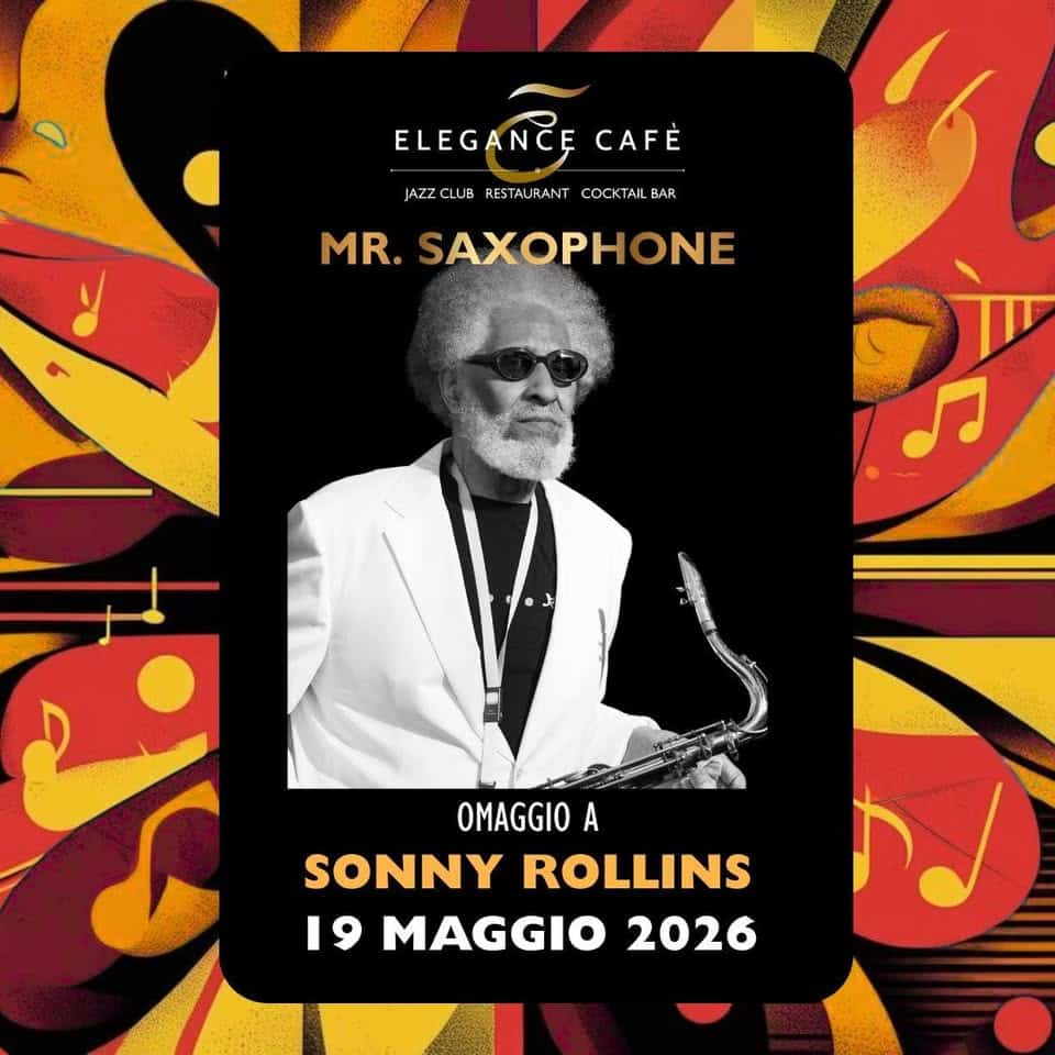 Omaggio A Sonny Rollins – Live At Elegance Cafe’ Jazz Club Roma - 19 ...